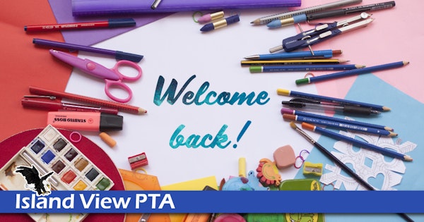 Welcome back! | Island View Elementary PTA